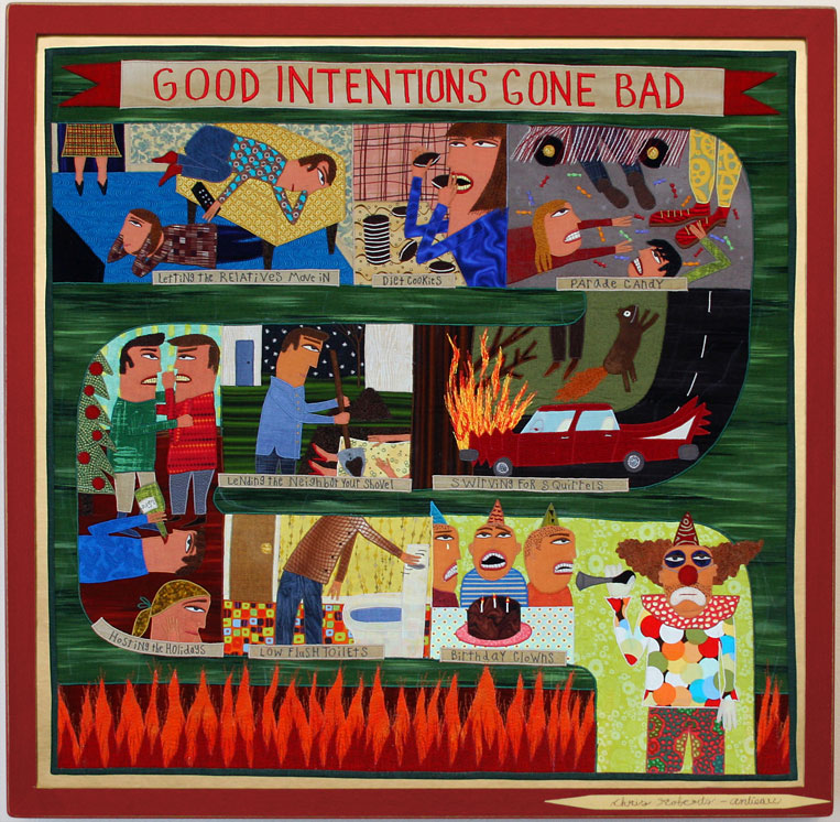 Good Intentions Gone Bad – Antieau Gallery